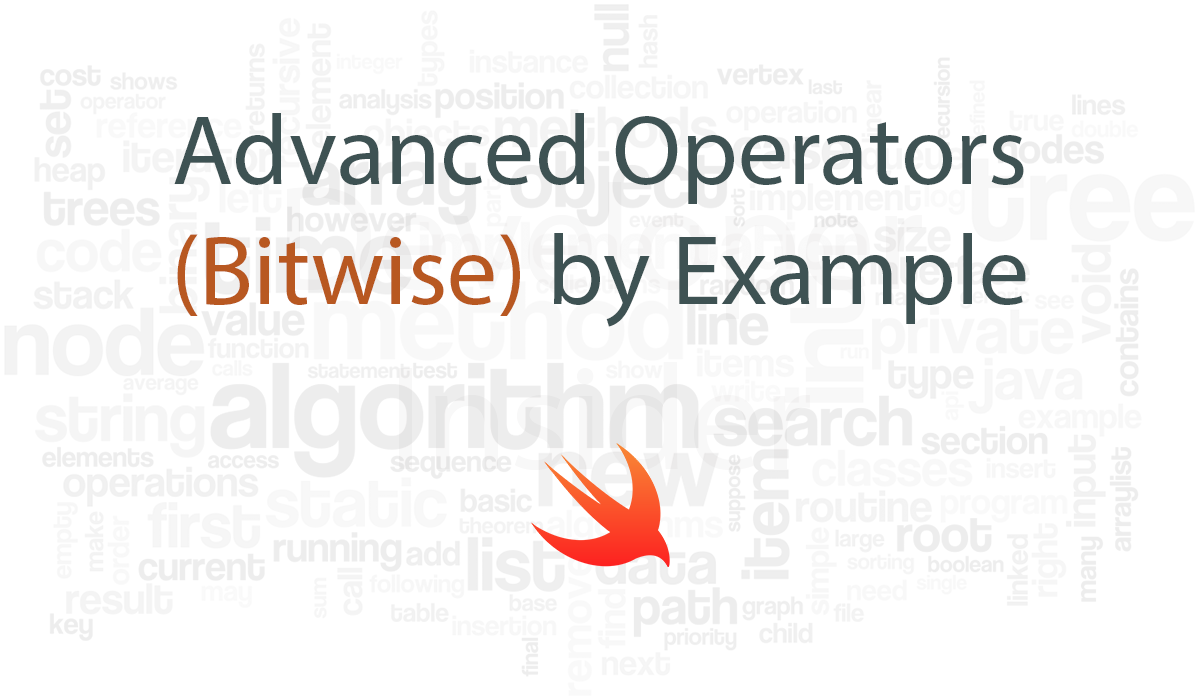 Advanced Operators Bitwise By Example Swift Programming Language