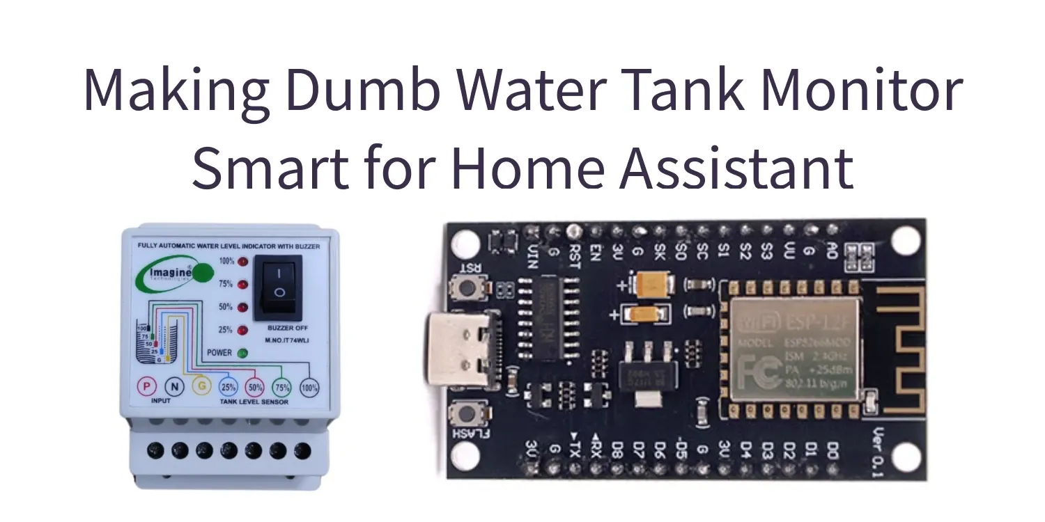 Making Dumb Water Tank Monitor Smart for Home Assistant